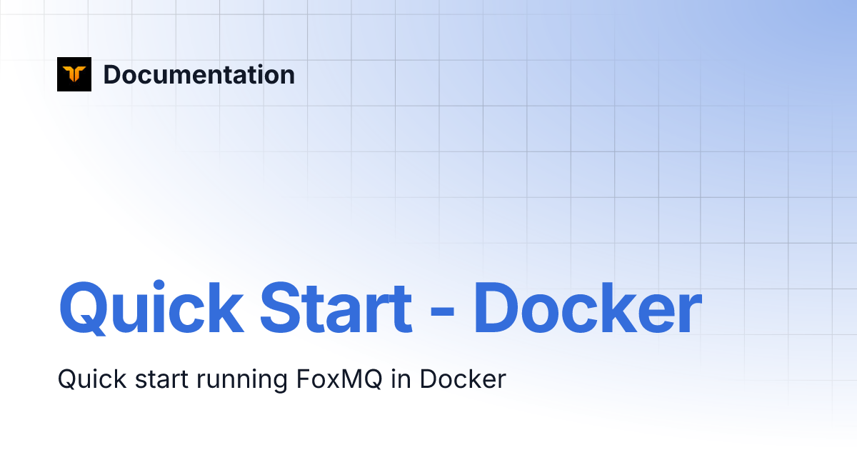 Quick Start Docker Documentation